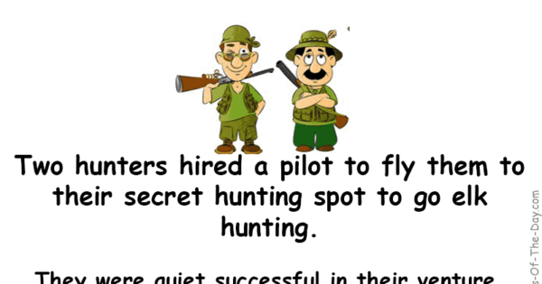 Two elk hunters go hunting | Jokes Of The Day
