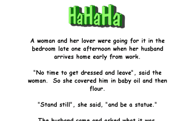 Funny Joke ‣ A Woman Tells Her Lover To Stand Like A Statue