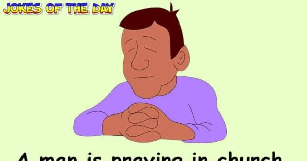 A man is in church praying, and God answers his prayer | Jokes Of The Day