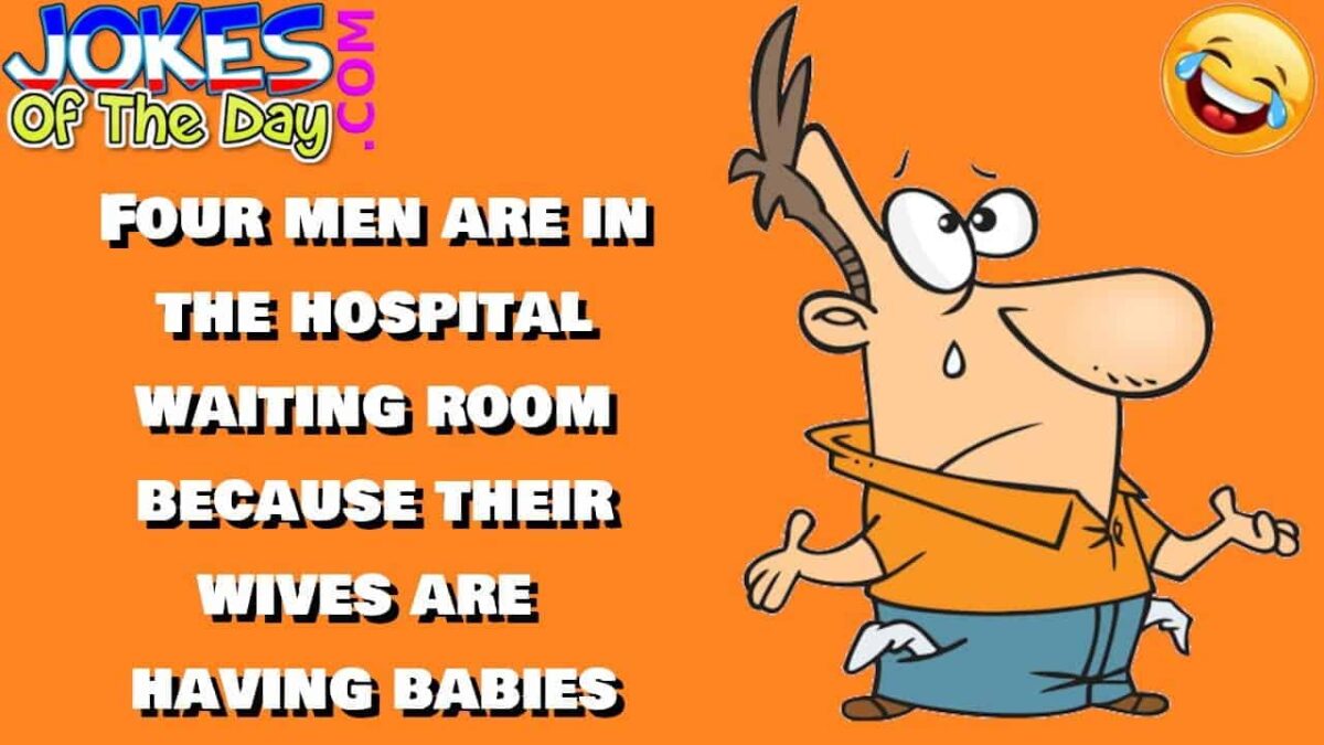 Jokes Of The Day | Page 4 | The Funniest Jokes Ever Told