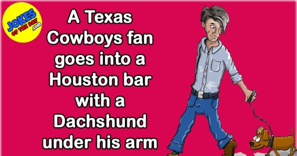 Funny Joke: A Texas Cowboys fan goes into a Houston bar with a ...