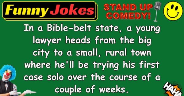 FUNNY JOKES – A young city lawyer heads to a small town… | Jokes Of The Day