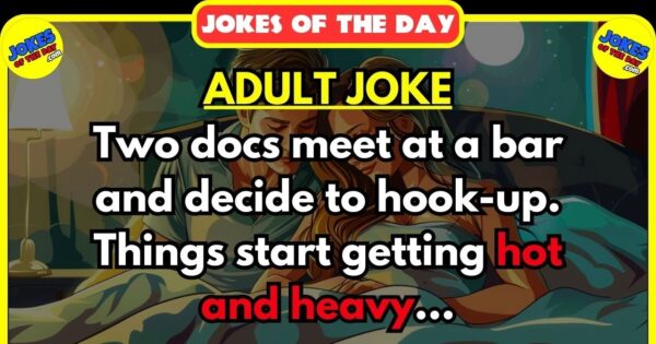 藍 BEST JOKE OF THE DAY! ️ – Doctor’s Hook-Up Hilarity! |… | Jokes Of ...