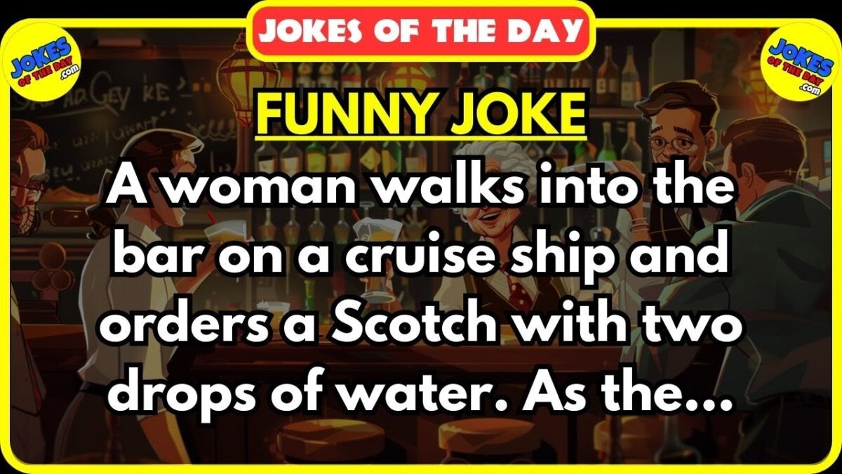 Jokes Of The Day | Page 2 | The Funniest Jokes Ever Told